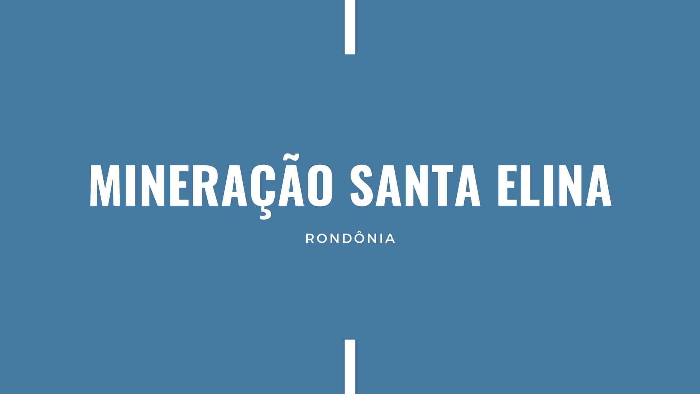 Projeto Mineração Santa Elina RO - Prominer